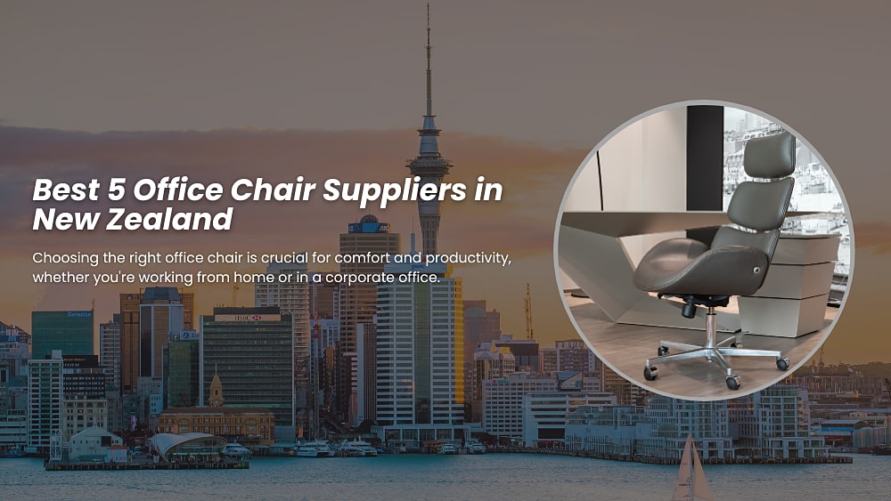 Best 5 Office Chair Suppliers in New Zealand 2025 - ZUOWE