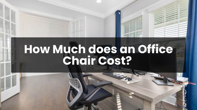 How Much does an Office Chair Cost? 2025 Price Guide - ZUOWE