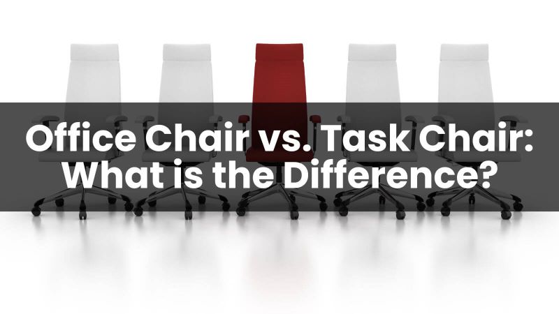 Office Chair vs. Task Chair: What is the Difference? - ZUOWE