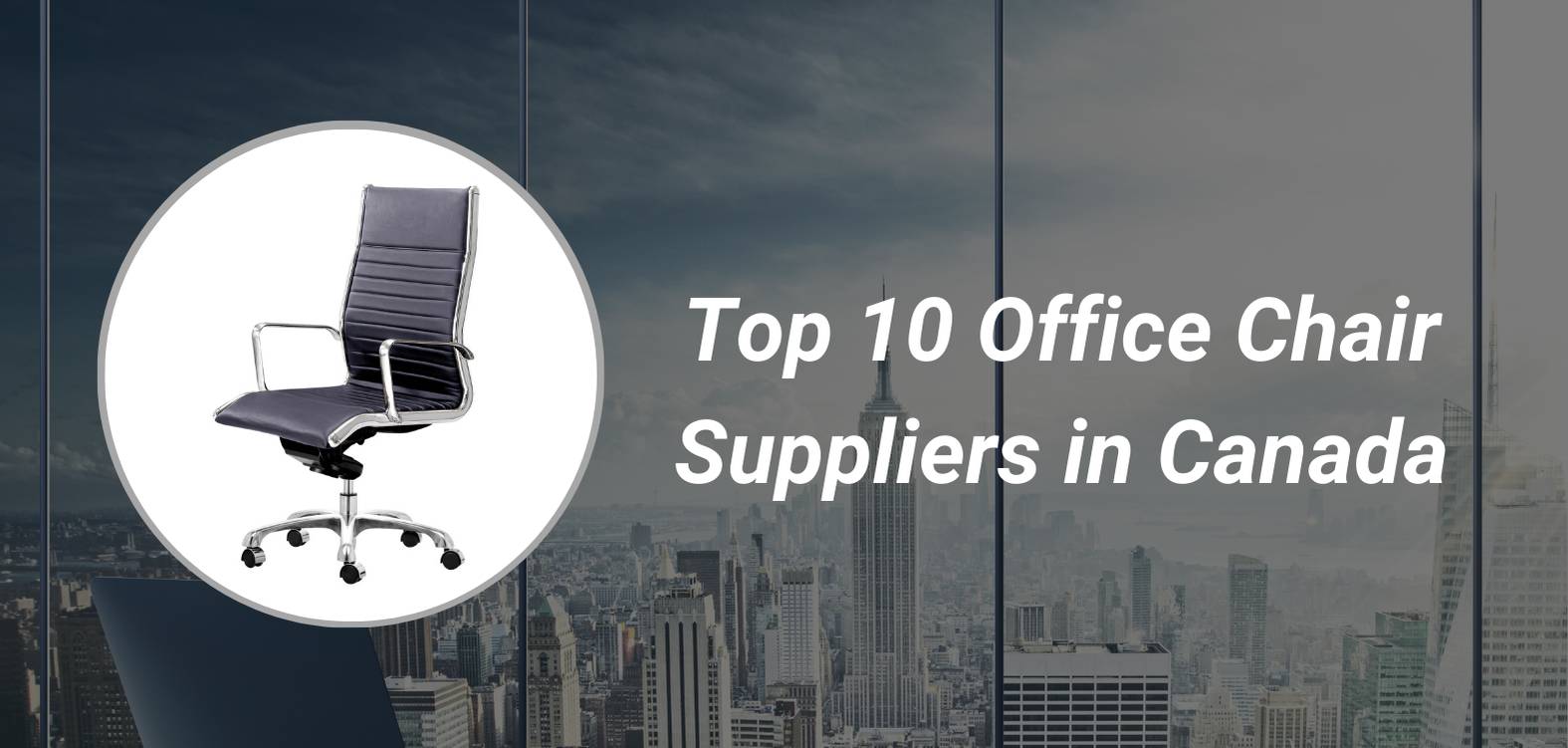 Top 10 Office Chair Suppliers in Canada 2025 - ZUOWE
